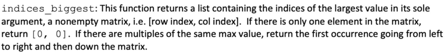 Solved indices_biggest: This function returns a list | Chegg.com