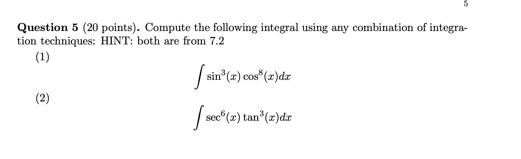 Solved Question 5 (20 points). Compute the following | Chegg.com