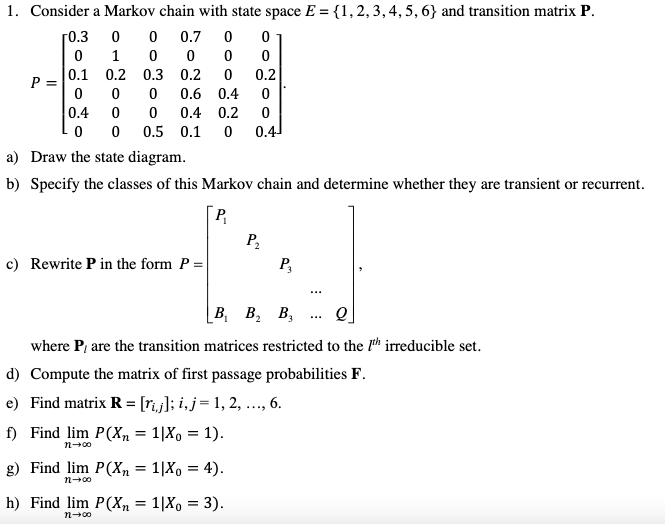 1. Consider a Markov chain with state space E = | Chegg.com