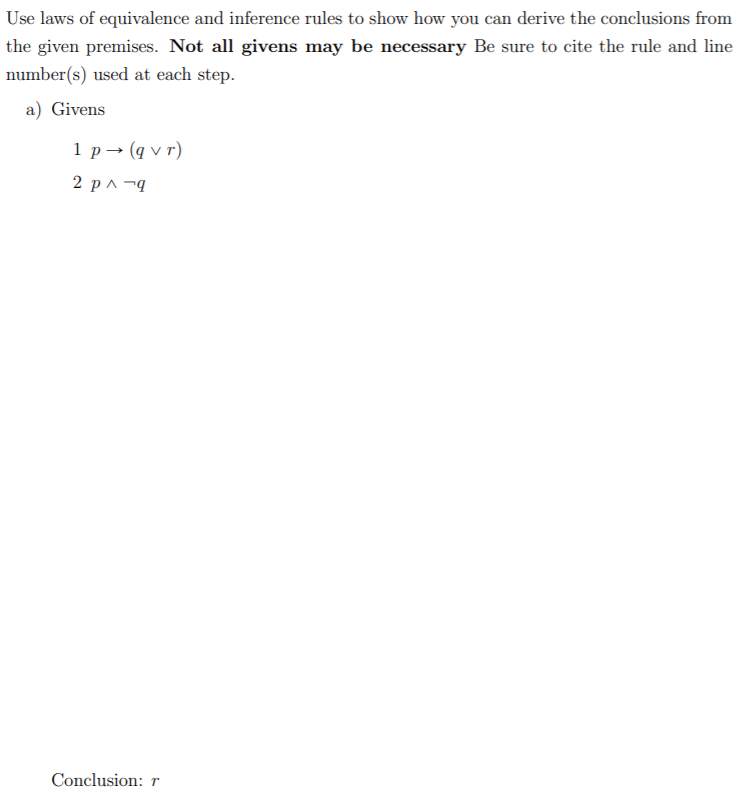 Solved Use laws of equivalence and inference rules to show | Chegg.com
