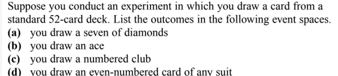 Solved Suppose You Conduct An Experiment In Which You Draw A