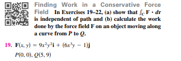 Solved Finding Work in a Conservative Force Field In | Chegg.com