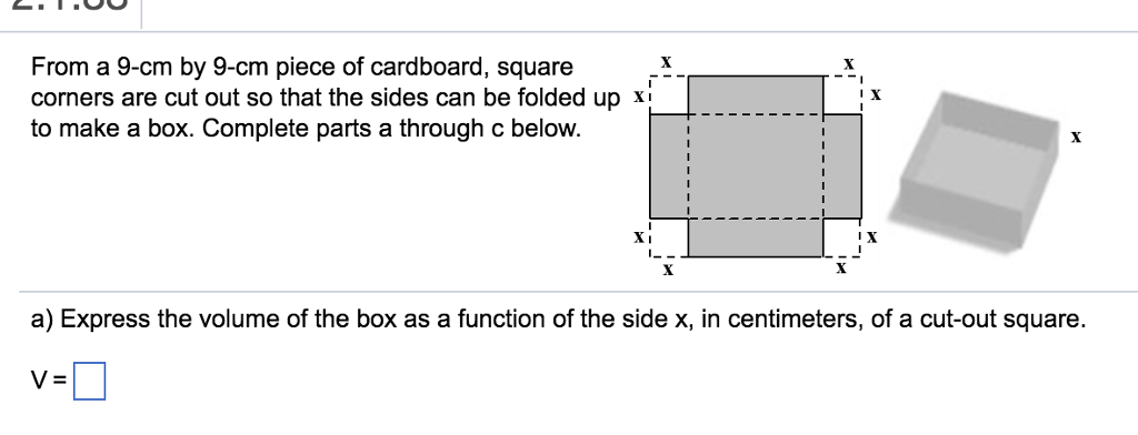 Solved From a 9-cm by 9-cm piece of cardboard, square | Chegg.com