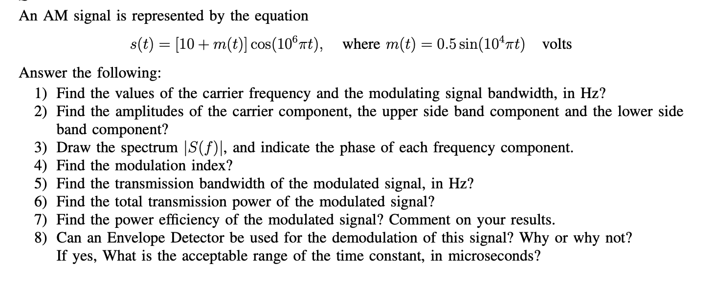Solved An AM signal is represented by the equation | Chegg.com