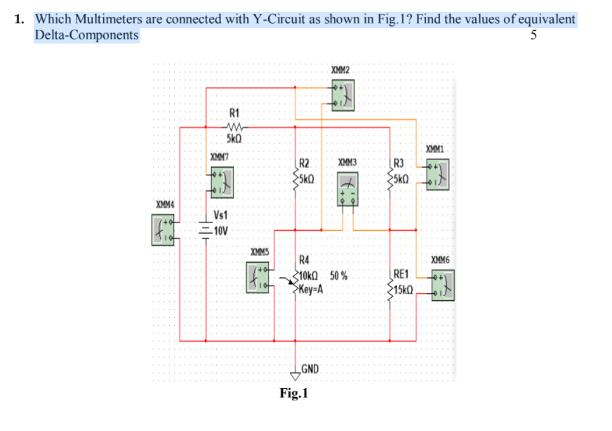 Solved 1. Which Multimeters are connected with Y-Circuit as | Chegg.com