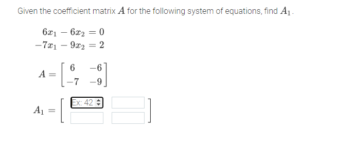Solved Given the coefficient matrix A for the following | Chegg.com