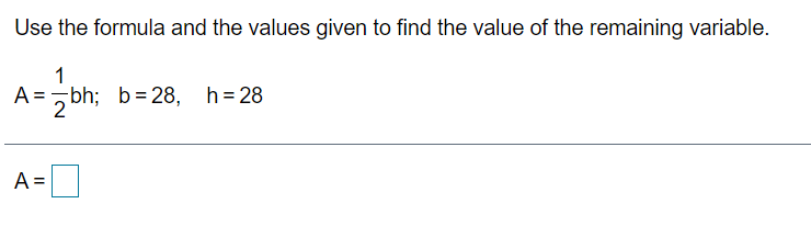 Solved Use the formula and the values given to find the | Chegg.com