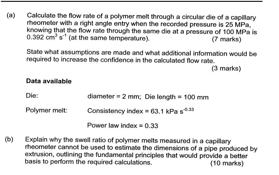Solved (a) Calculate the flow rate of a polymer melt through | Chegg.com