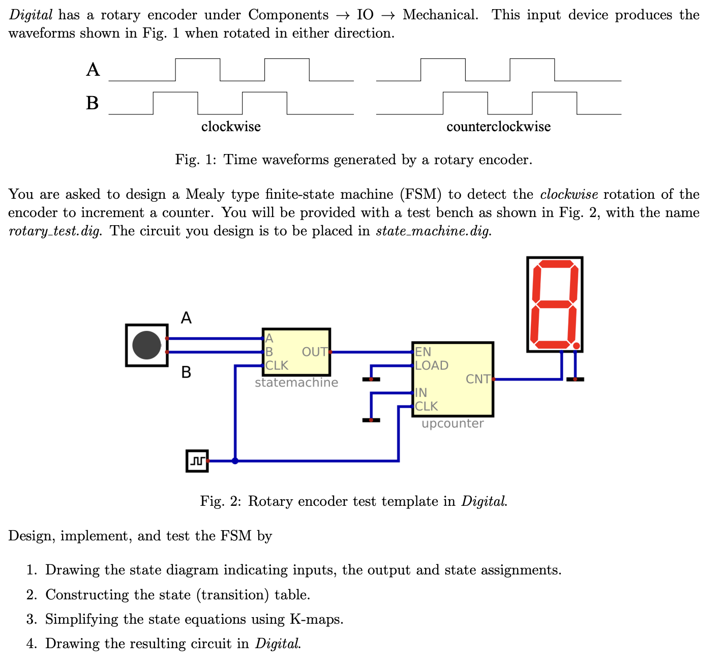 Digital has a rotary encoder under Components →IO→ | Chegg.com