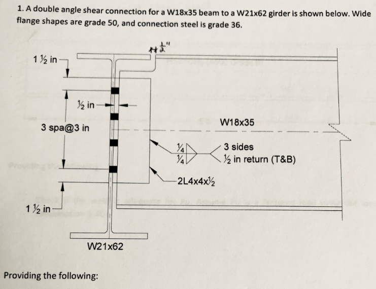 1. A double angle shear connection for a W18x35 beam | Chegg.com