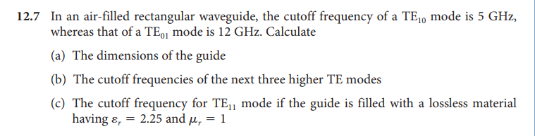 Solved 12.7 In an air-filled rectangular waveguide, the | Chegg.com