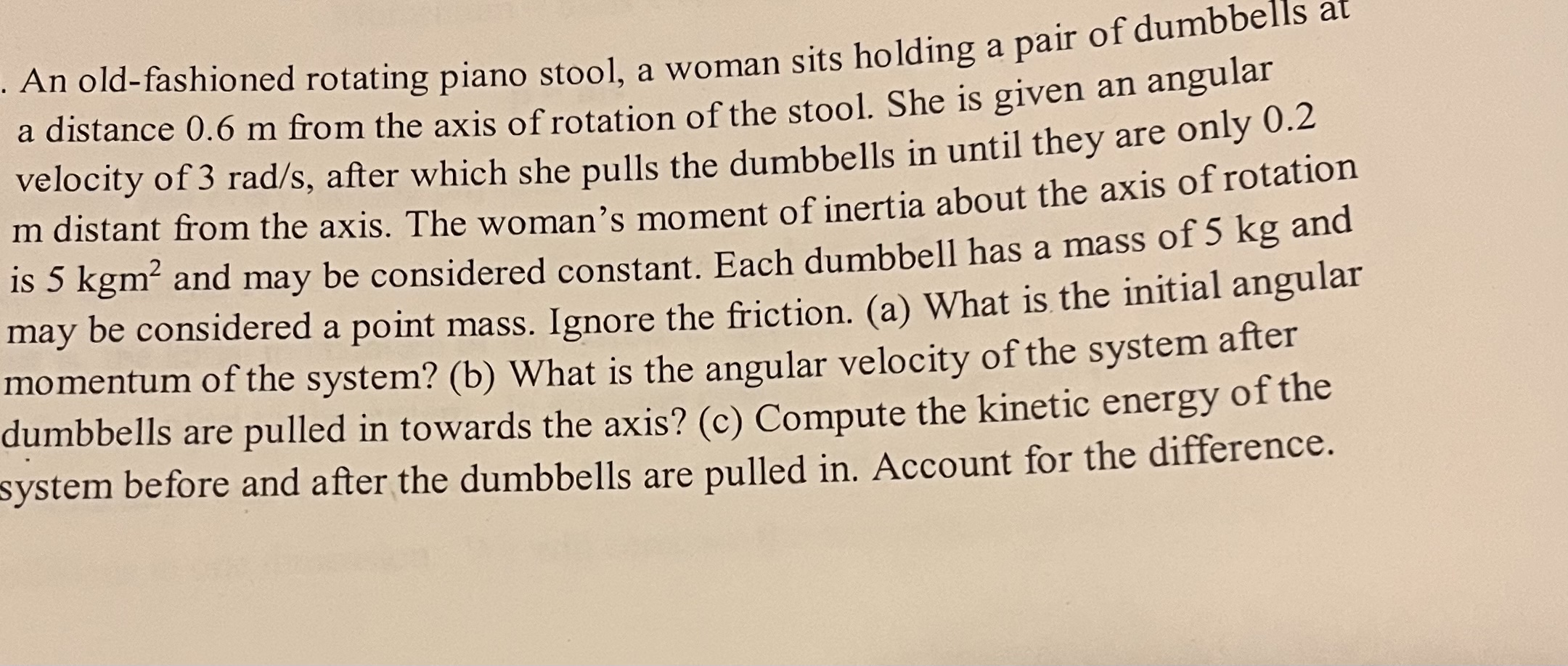 Solved An old-fashioned rotating piano stool, a woman sits | Chegg.com