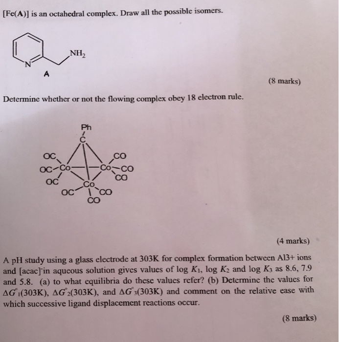 Solved [Fe(A)] is an octahedral complex. Draw all the | Chegg.com