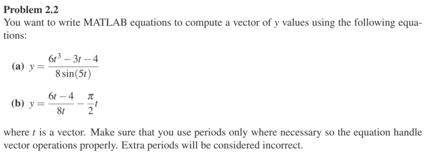 Solved Problem 2 2 You Want To Write Matlab Equations To