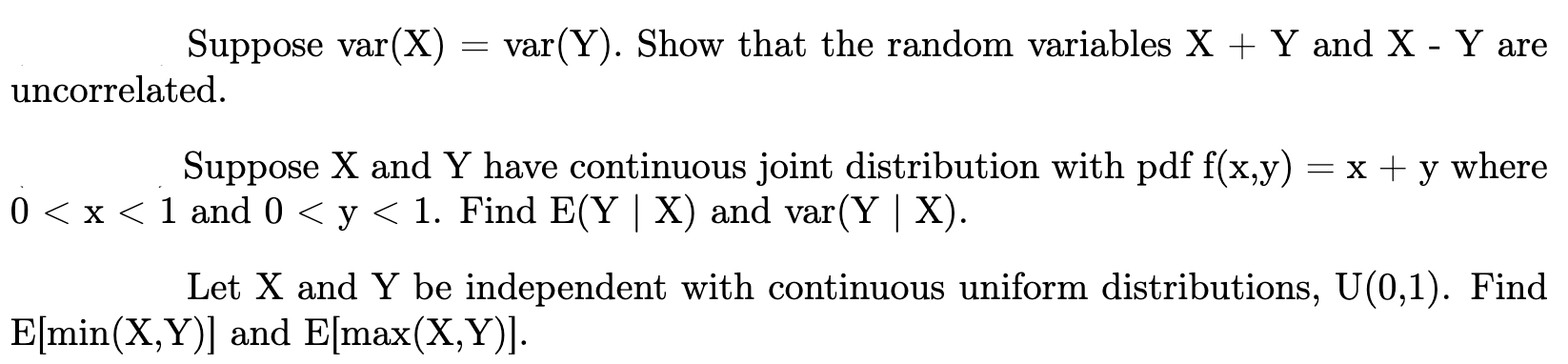 Solved Suppose var(X)=var(Y). Show that the random variables | Chegg.com