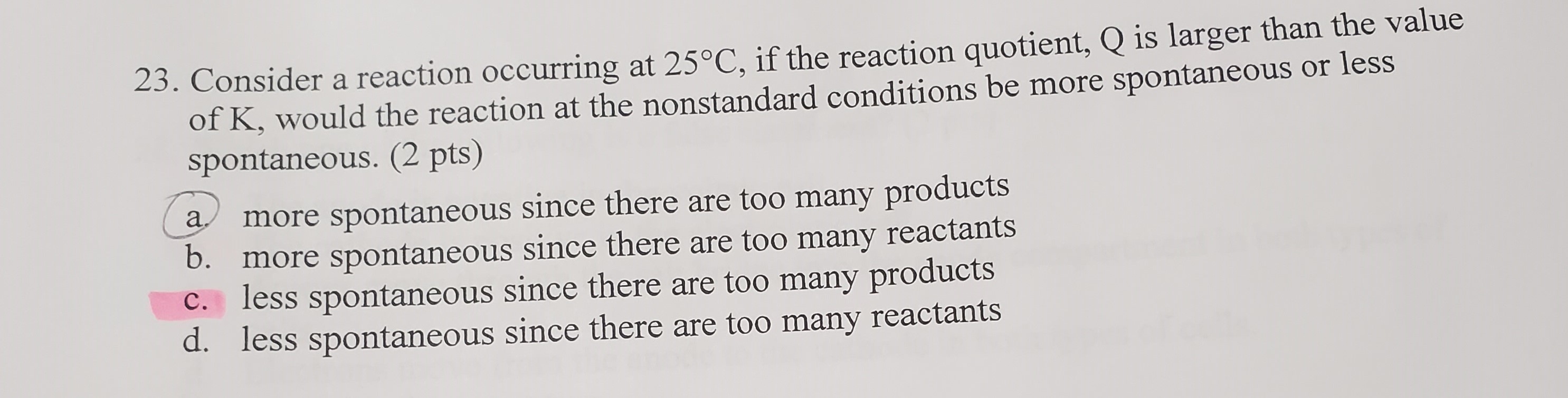 Solved 23. Consider a reaction occurring at 25∘C, if the | Chegg.com