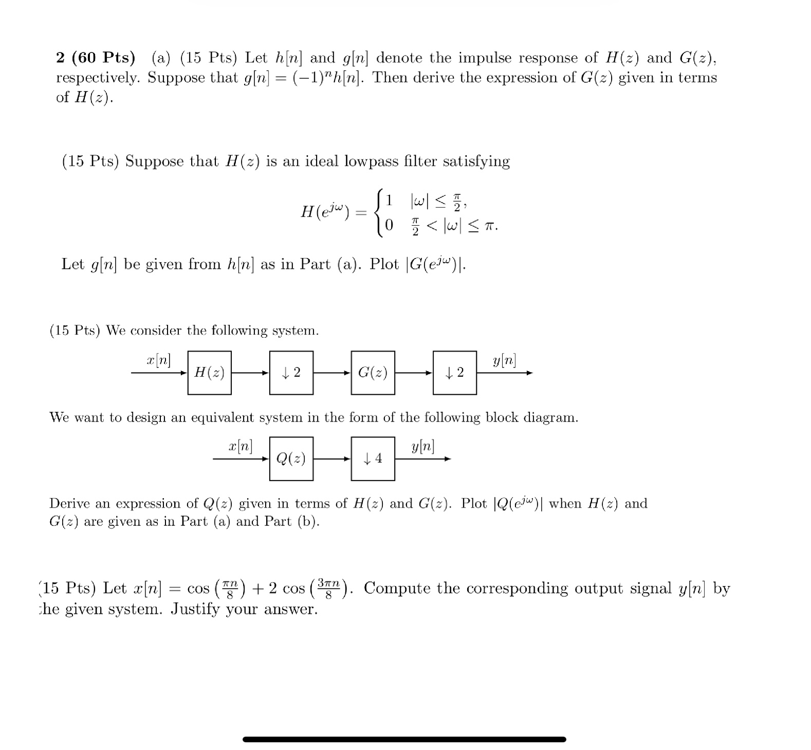 Solved 2 (60 Pts) (a) (15 Pts) Let h[n] and g[n] denote the | Chegg.com