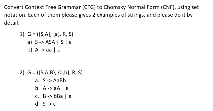 Solved Convert Context Free Grammar (CFG) to Chomsky Normal | Chegg.com