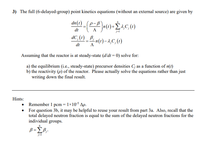 3) The full (6-delayed-group) point kinetics | Chegg.com