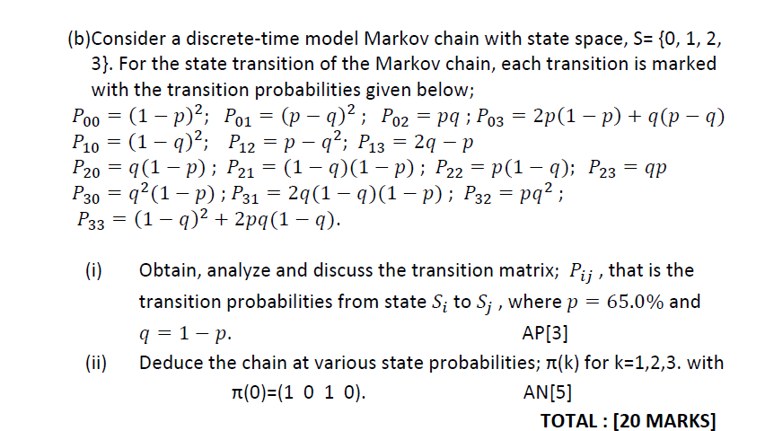 (b)Consider a discrete-time model Markov chain with | Chegg.com