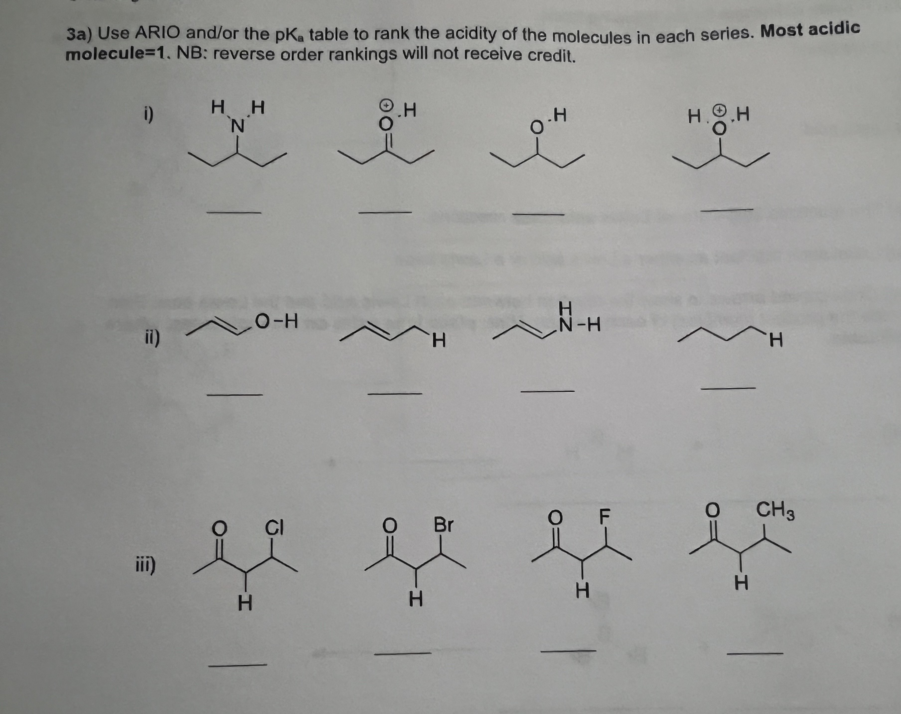 Solved 3a) Use ARIO and/or the pKa table to rank the acidity | Chegg.com
