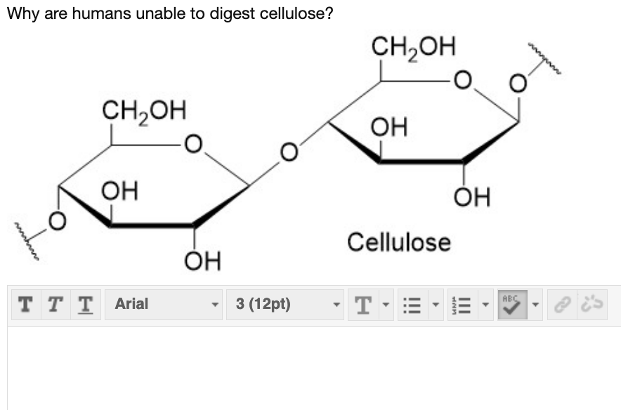 Solved Why are humans unable to digest cellulose? CH2OH | Chegg.com