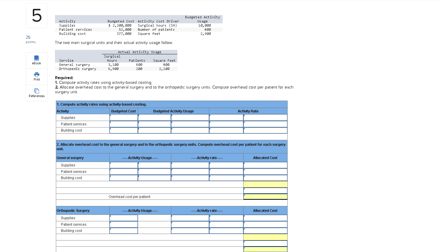 Solved The two main surgical units and their actual activity | Chegg.com