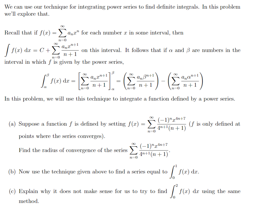 Solved We can use our technique for integrating power series | Chegg.com