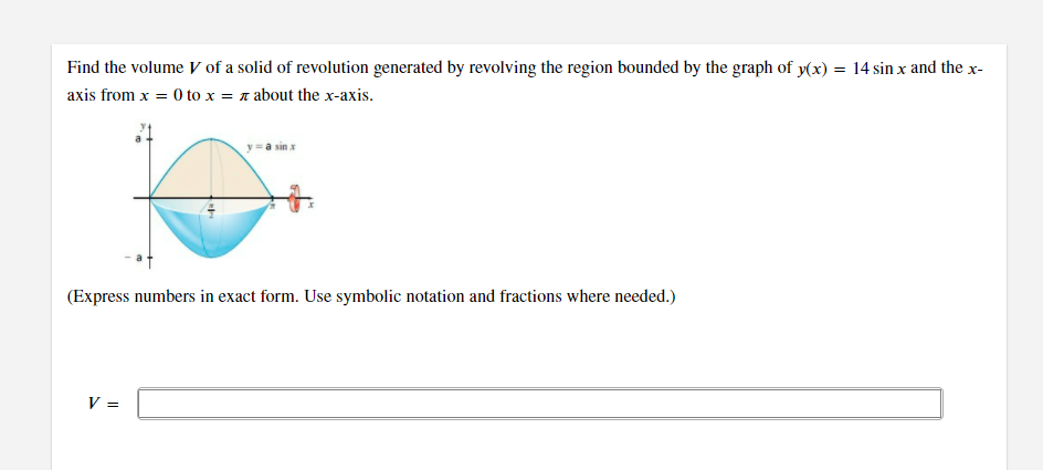Solved = Find the volume V of a solid of revolution | Chegg.com