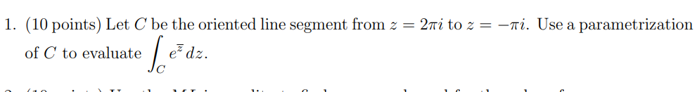Solved 1 10 Points Let C Be The Oriented Line Segment 