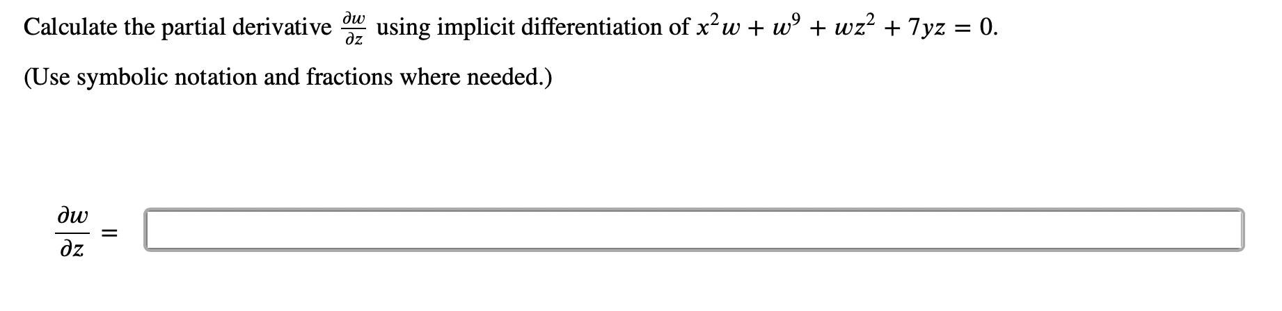 Solved Calculate the partial derivative ∂z∂w using implicit | Chegg.com