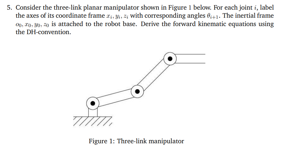 Solved 5. Consider the three-link planar manipulator shown | Chegg.com