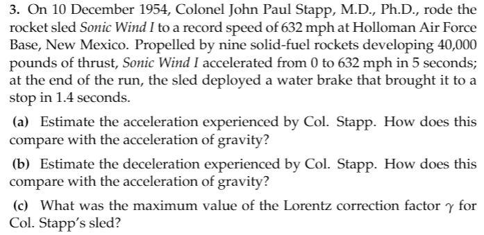 Solved 3. On 10 December 1954, Colonel John Paul Stapp, | Chegg.com