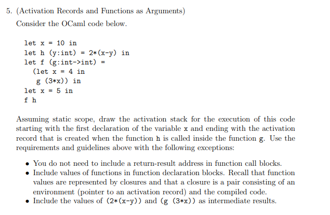 5. (Activation Records and Functions as Arguments) | Chegg.com