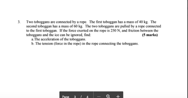 Solved 3. Two toboggans are connected by a rope. The first | Chegg.com