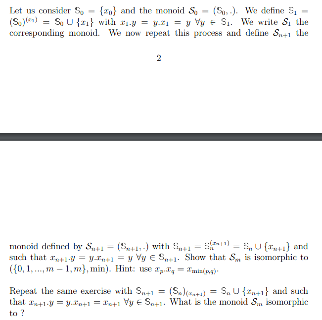 Solved Let us consider S0={x0} and the monoid S0=(S0,.). We | Chegg.com