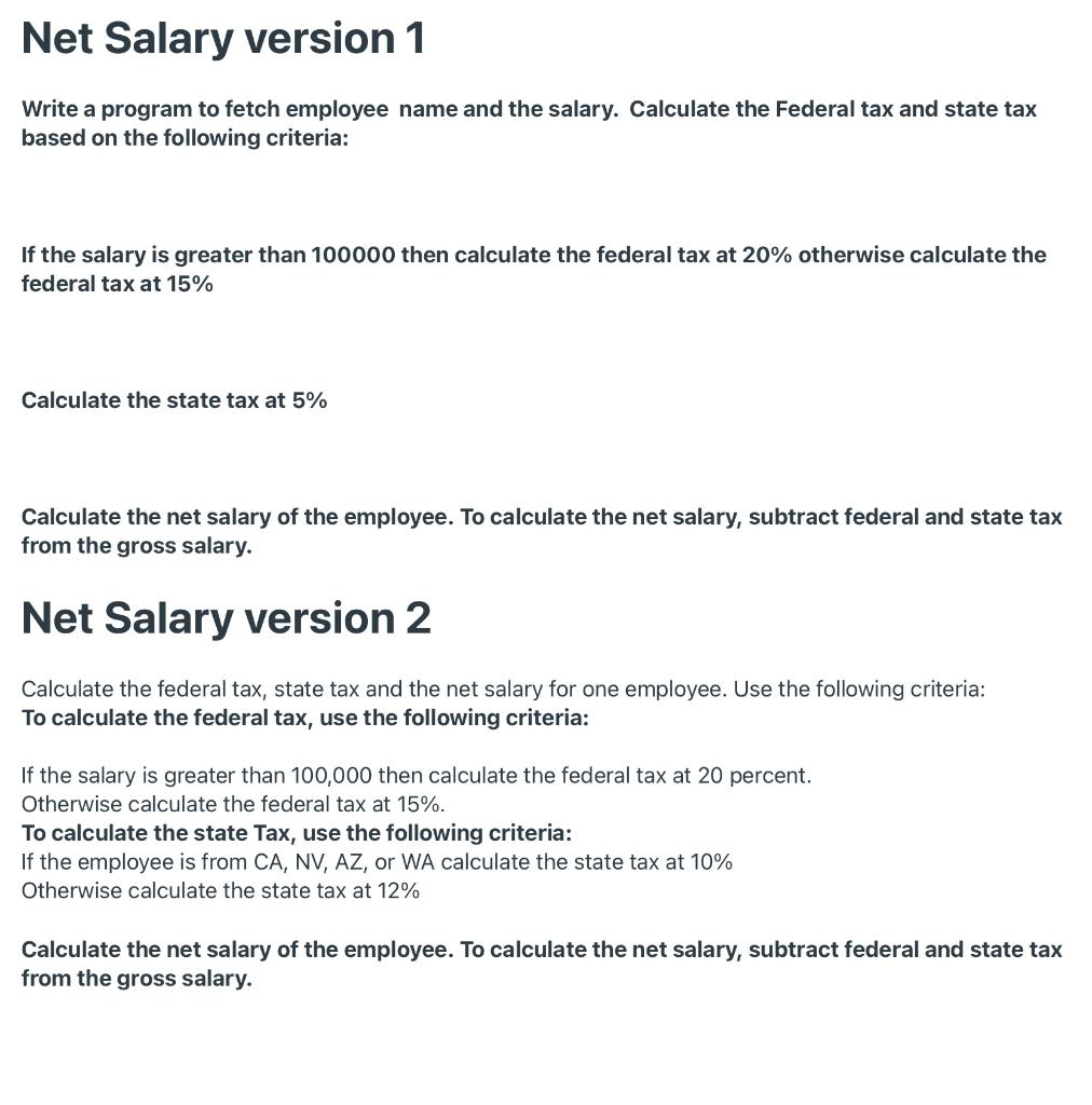 Solved Net Salary version 1 Write a program to fetch | Chegg.com
