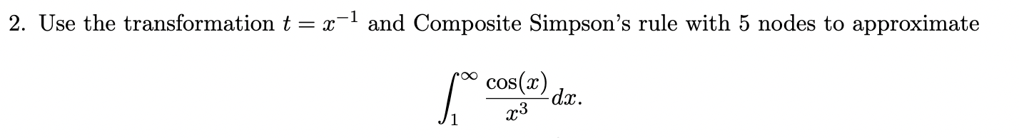 Solved 2. Use the transformation t=x−1 and Composite | Chegg.com