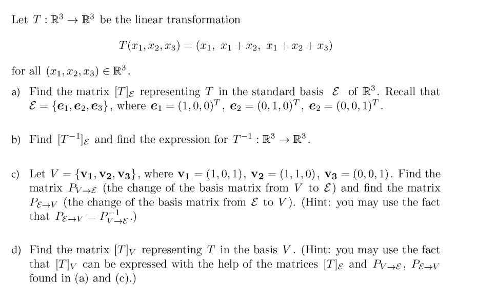 Solved Let T:R3R3 be the linear transformation for all | Chegg.com