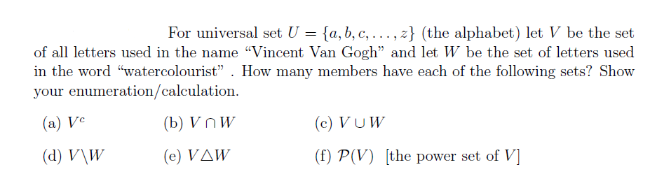 Solved For universal set U [a, b,c,...,z (the alphabet) let | Chegg.com