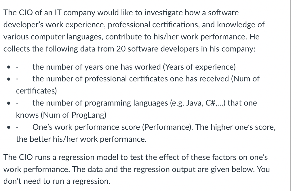 Solved The CIO of an IT company would like to investigate | Chegg.com