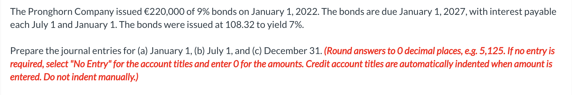 Solved The Pronghorn Company issued €220,000 of 9% bonds on | Chegg.com