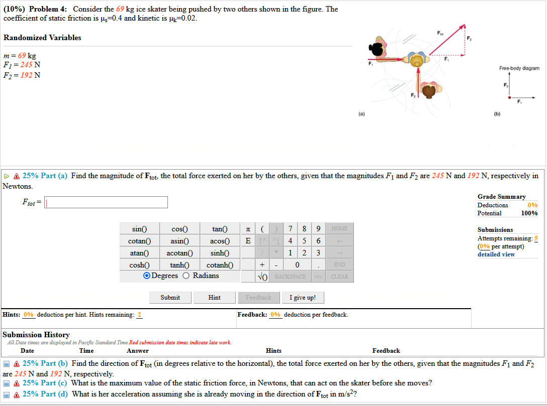 Solved (10\%) Problem 4: Consider the 69 kg ice skater being | Chegg.com
