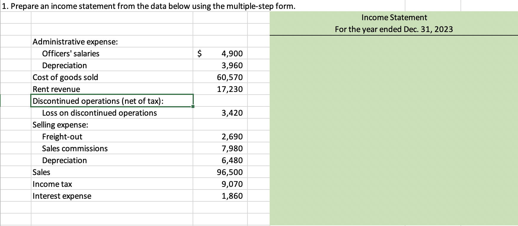 Solved 1. Prepare an income statement from the data below | Chegg.com