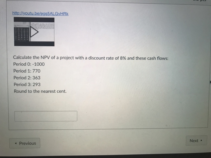 Solved Calculate the NPV of a project with a discount rate | Chegg.com