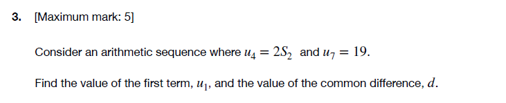 Solved 3. [Maximum mark: 5] Consider an arithmetic sequence | Chegg.com