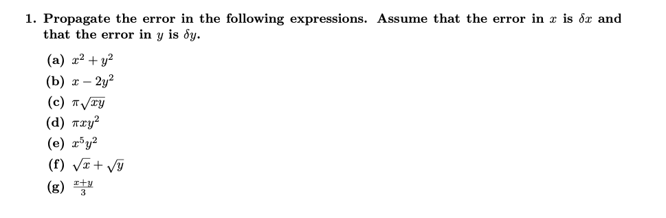 Solved 1. Propagate the error in the following expressions. | Chegg.com