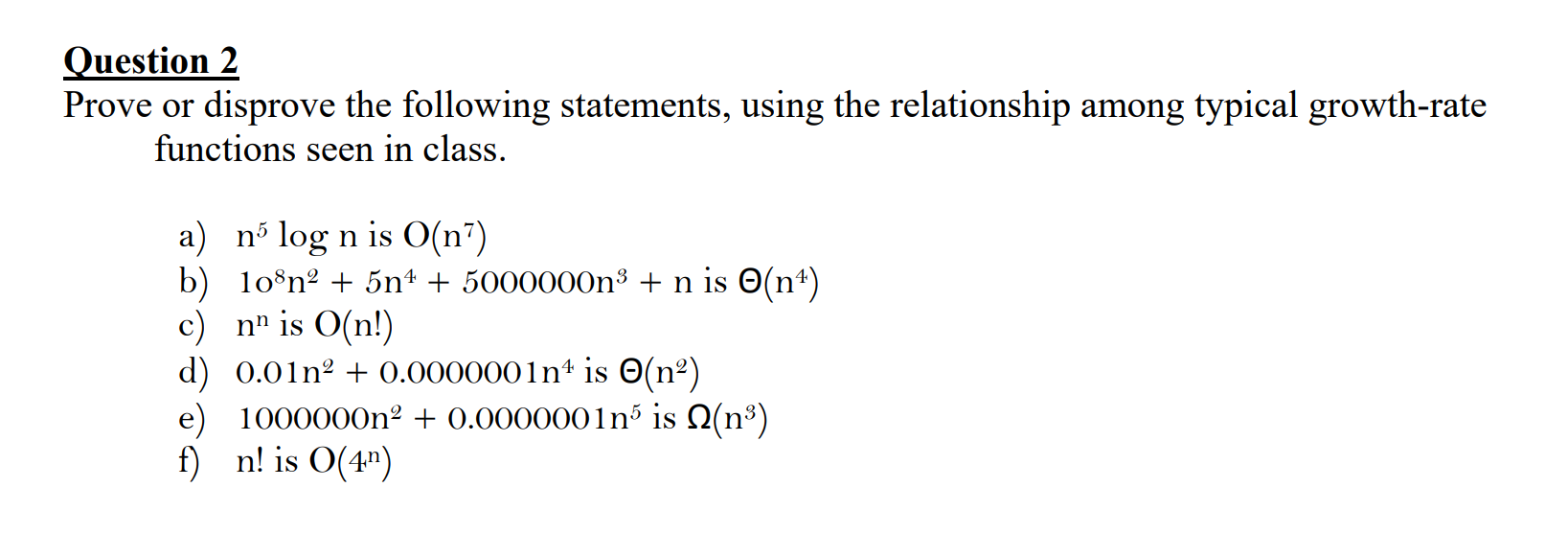 Solved Question 2Prove or disprove the following statements, | Chegg.com