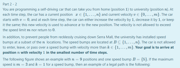 Part 2 - 2 You are programming a self-driving car | Chegg.com