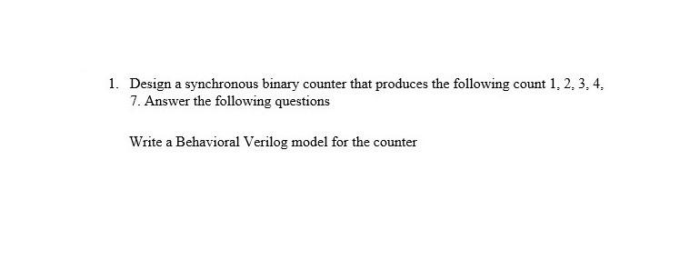 Solved 1. Design a synchronous binary counter that produces | Chegg.com